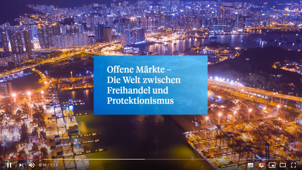 Offene Märkte – Die Welt zwischen Freihandel und Protektionismus